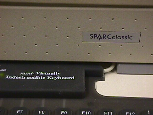 Yes, a Sparc Classic it is! Thanks to my friends at the Med School ...
